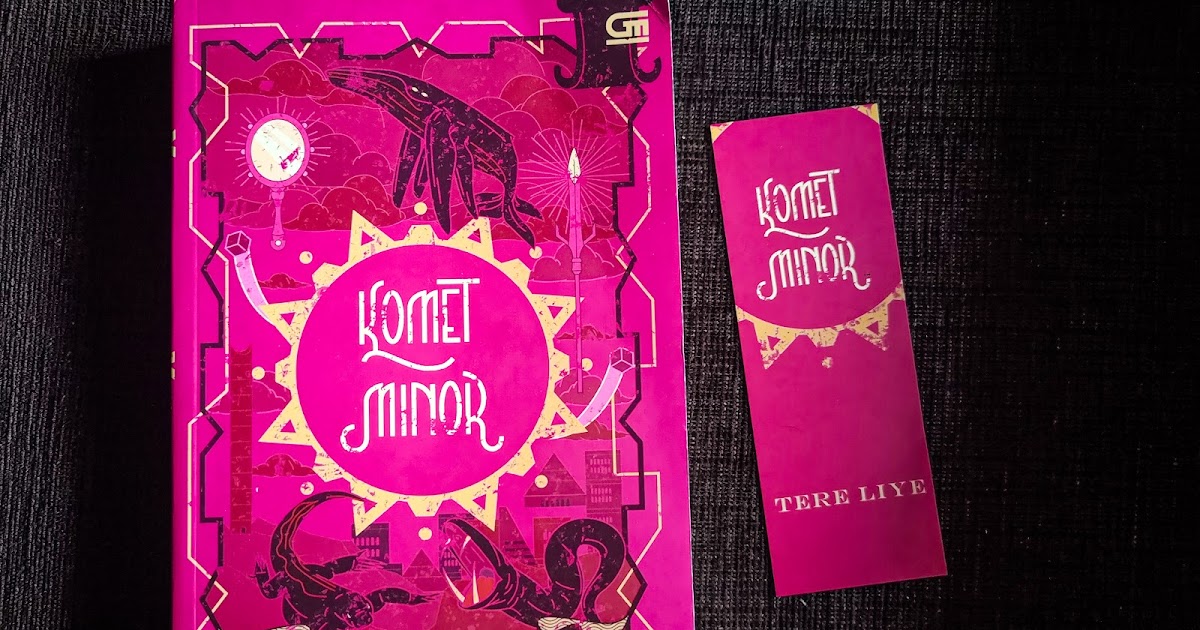 [Ulasan Buku] Komet Minor Oleh Tere Liye