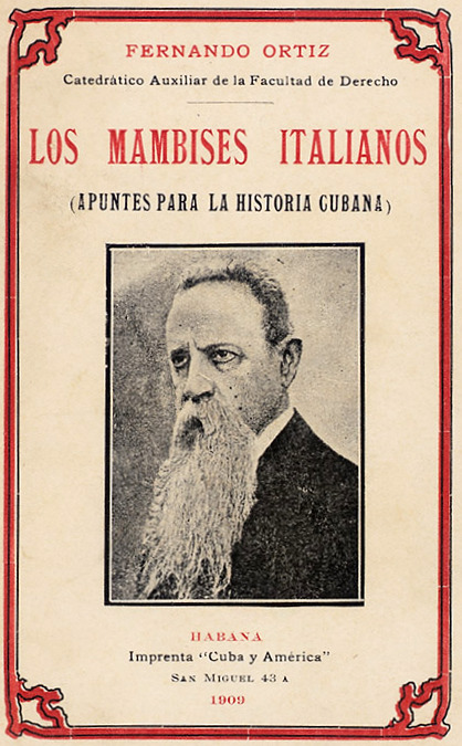 Memorandum Vitae: Los Mambises italianos de Fernando Ortiz.