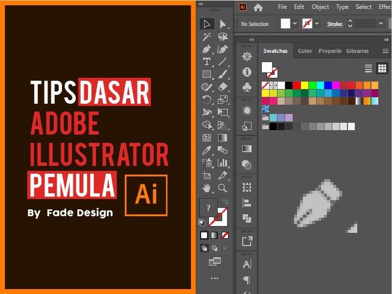 5 Tips Dasar Adobe Illustrator yang Setiap Pemula Harus Tahu! - Fade Design