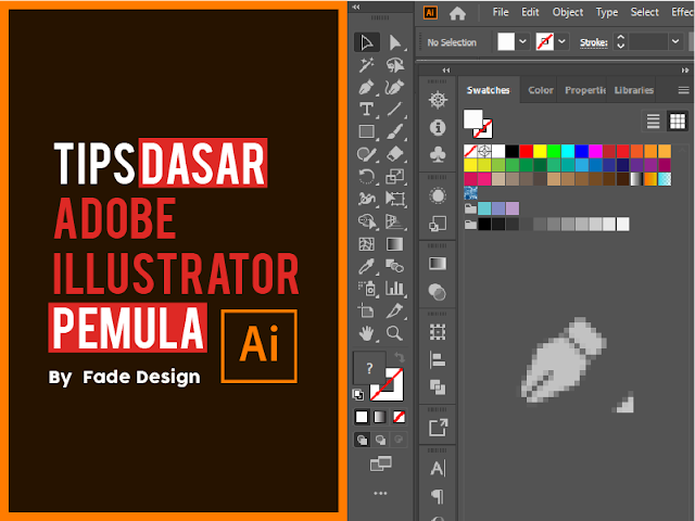 5 Tips Dasar Adobe Illustrator yang Setiap Pemula Harus Tahu! - Fade Design