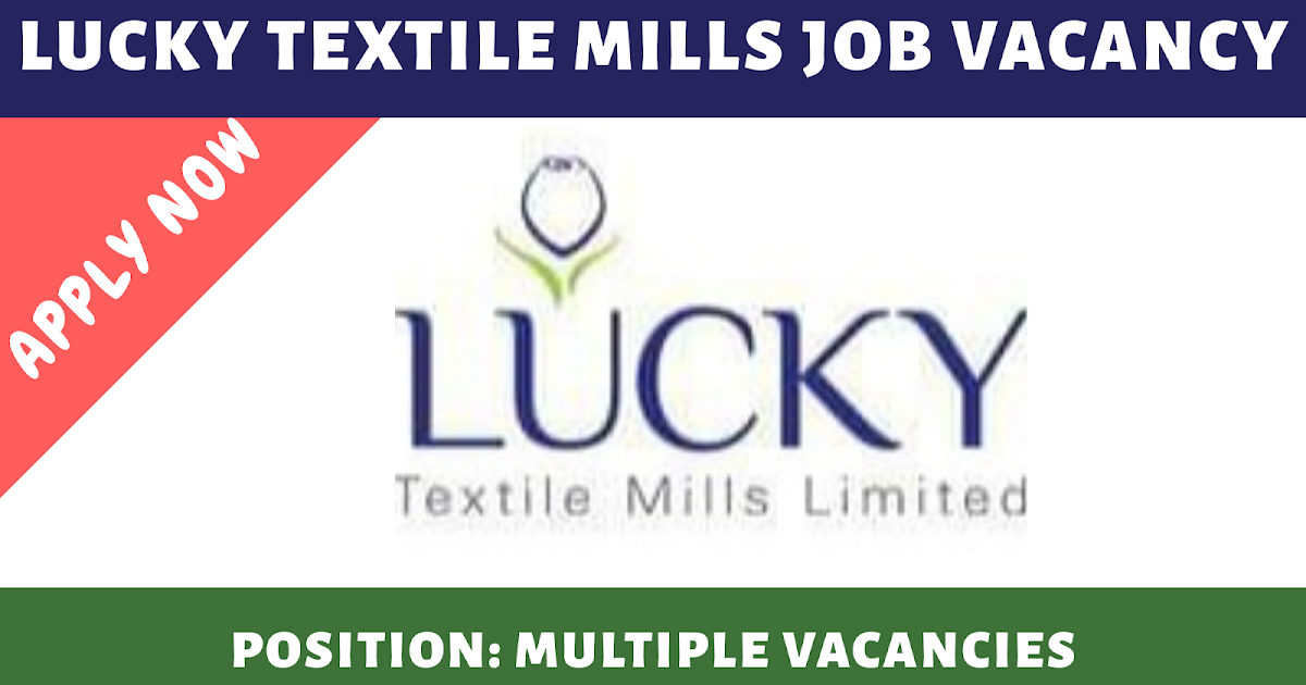 Lucky Textile Mills Limited Multiple Jobs 2019 - Engineering Career ...