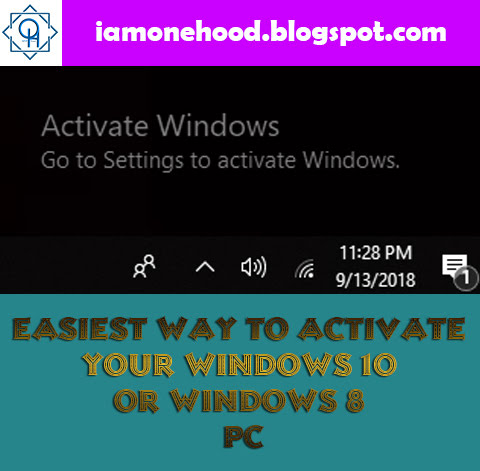 Easiest way to Activate Your Windows 10 or Windows 8 PC - iamOnehood