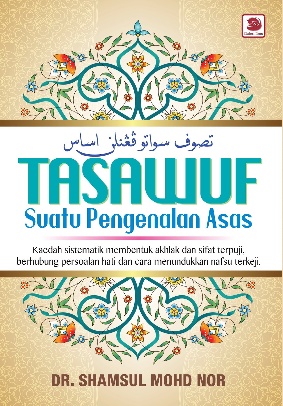 Blog Buku Galeri Ilmu : Tasawuf: Suatu Pengenalan Asas