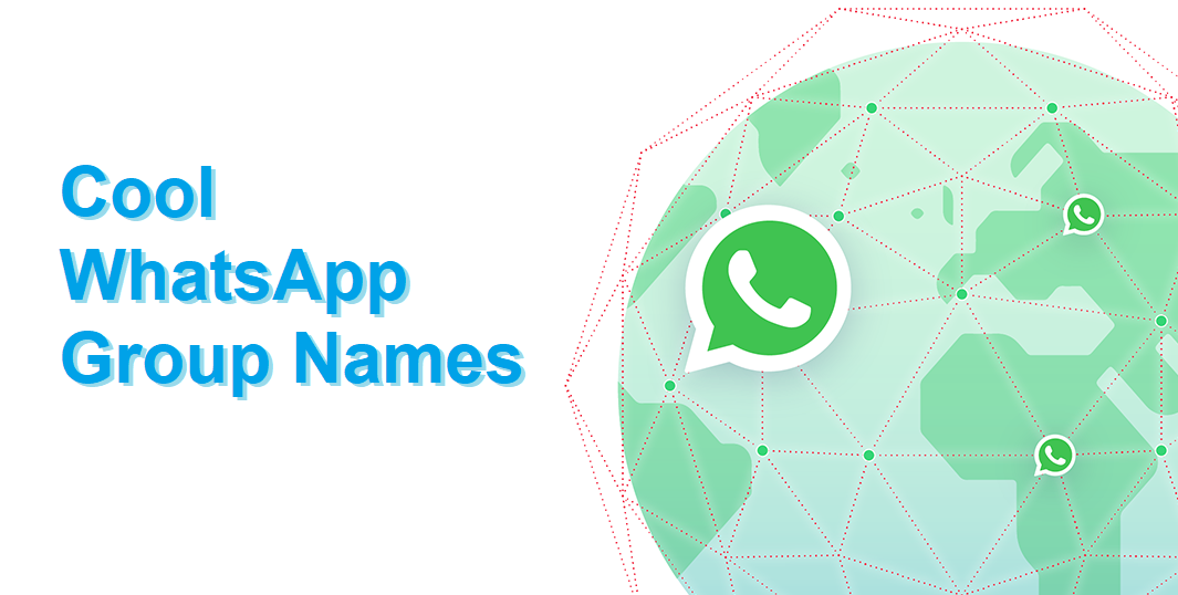 60+ Cool WhatsApp Group Names