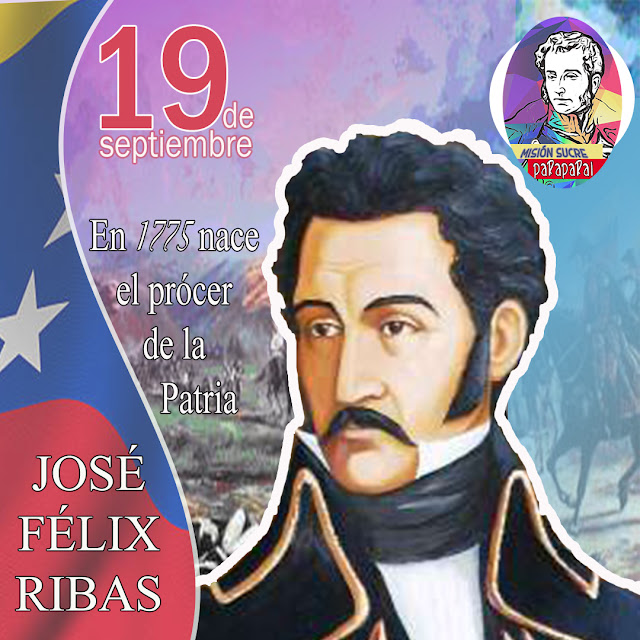 ¡Efeméride! José Félix Ribas Prócer de la Patria | Info Misión Sucre ...