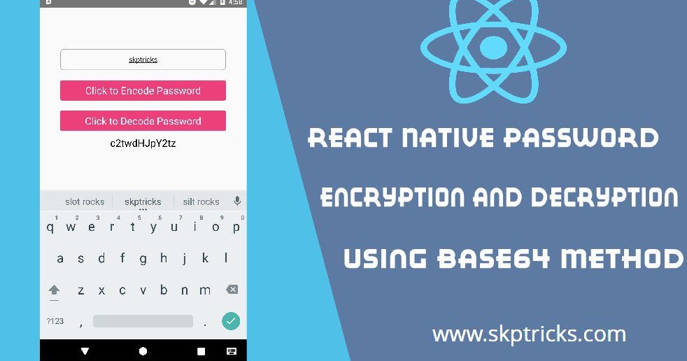 React Native Password Encryption And Decryption Using Base64 Method Skptricks