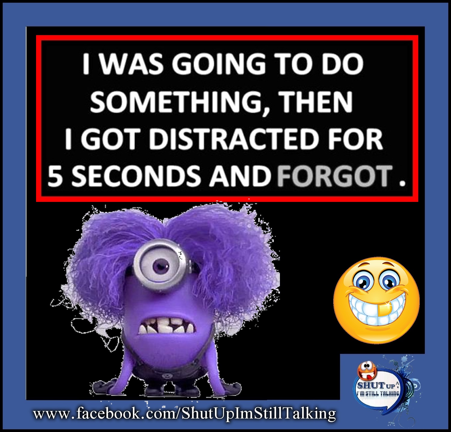 I got distracted funny Quote