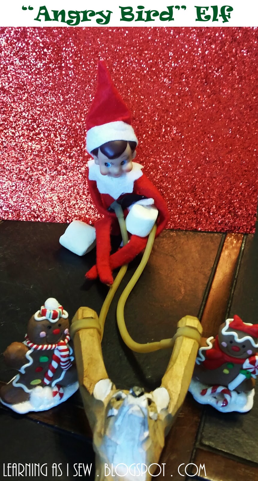 Learning As I Sew...bake, cut, and create: Elf on the Shelf: Angry ...