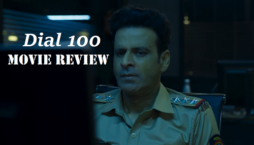 Dial 100 Movie Review 2021 in English - The Review Times | Best Review ...