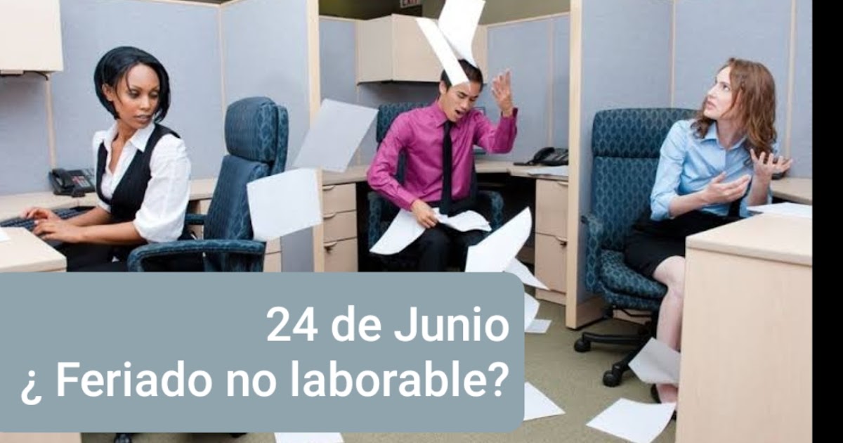 Revista Actualizate: 24 de Junio ¿ dia no laborable