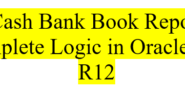 Oracle Application's Blog: Cash Bank Book Report Complete Logic in ...