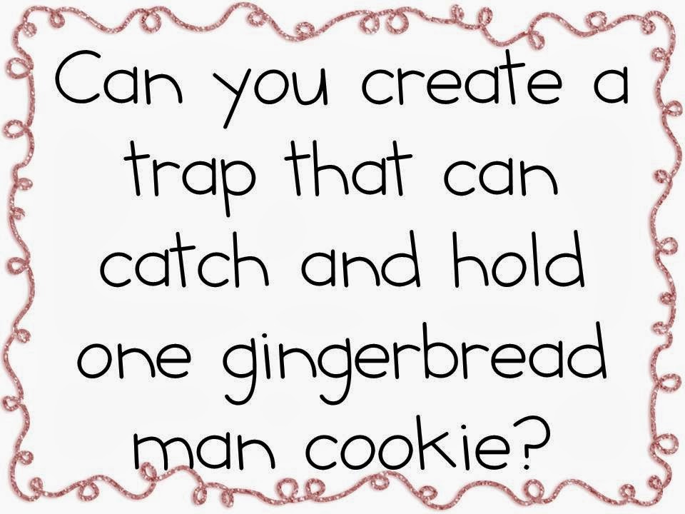 Growing a STEM Classroom: FREE Gingerbread Man Trap STEM Engineering ...