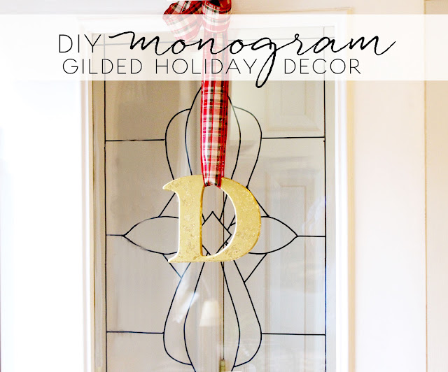 365 Designs: Easy DIY Gilded Monogram Holiday Decor