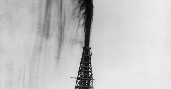Spindletop: The Gusher That Launched The Oil Industry | Amusing Planet