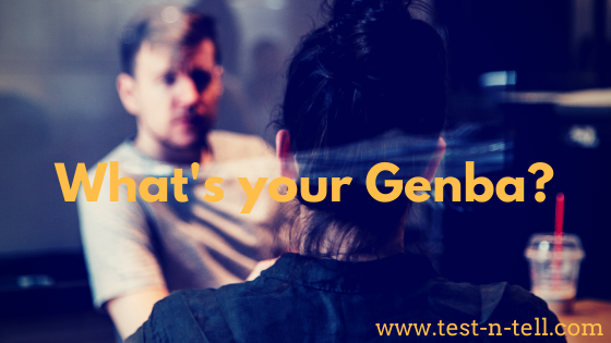 What's your Genba?