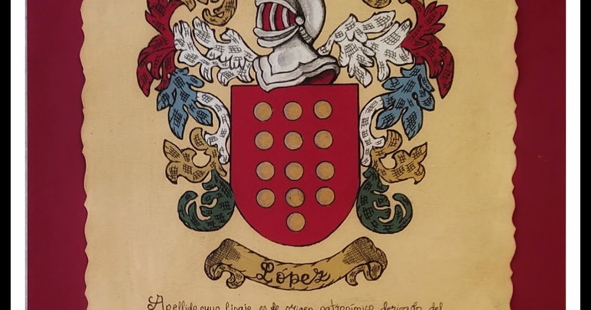 Todo de heráldica: Pergamino pintado a mano ( apellido: López)
