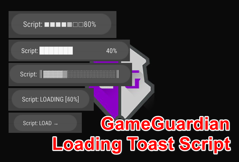 Gameguardian Loading Toast Script Top 5 Lua Script Gg Toast Loading Steps