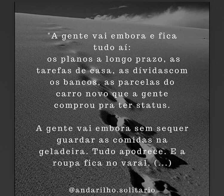 Kantinho da Edite: A gente vai embora : Texto para reflexão