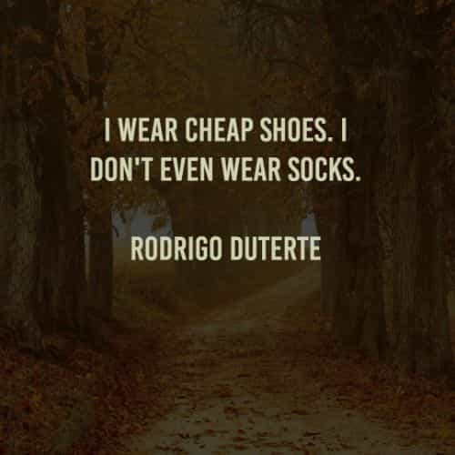 55 Famous quotes and sayings by Rodrigo Duterte