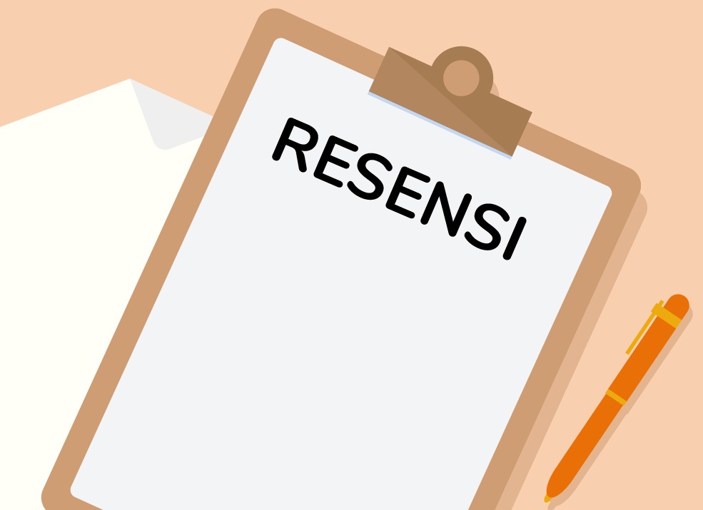Pengertian Resensi Unsur Struktur Tujuan Jenis Dan Ma