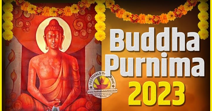 2023 Buddha Purnima Date and Time, 2023 Buddha Purnima Calendar ...