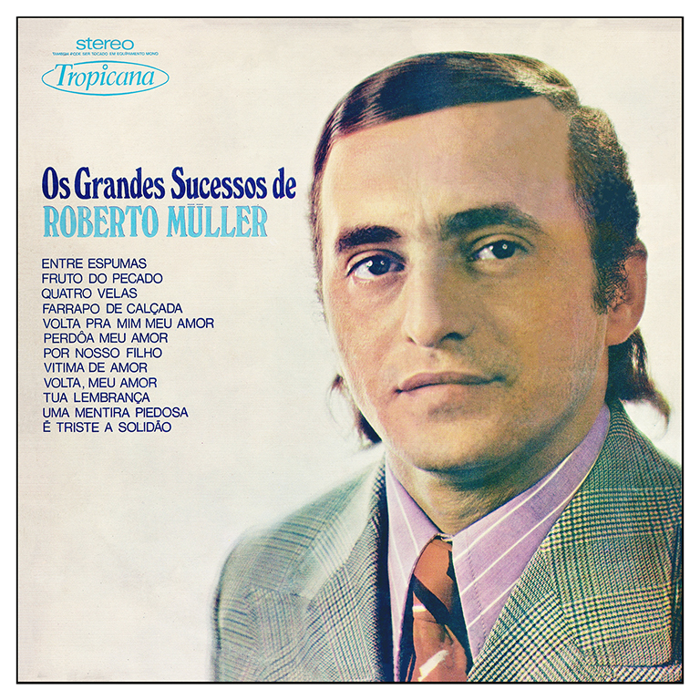 AS MUSICAS ETERNAS: Roberto Müller (1973) Os Grandes Sucessos ...