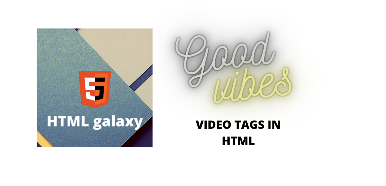 Video Tag In HTML Video Tag In HTML