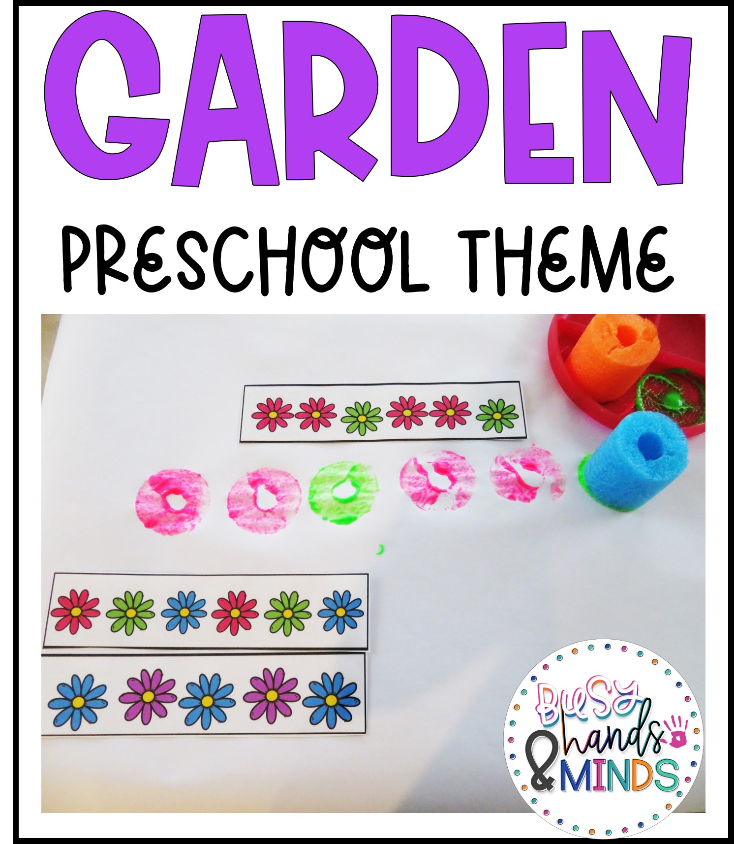 Garden Preschool Theme | Busy Hands and Minds