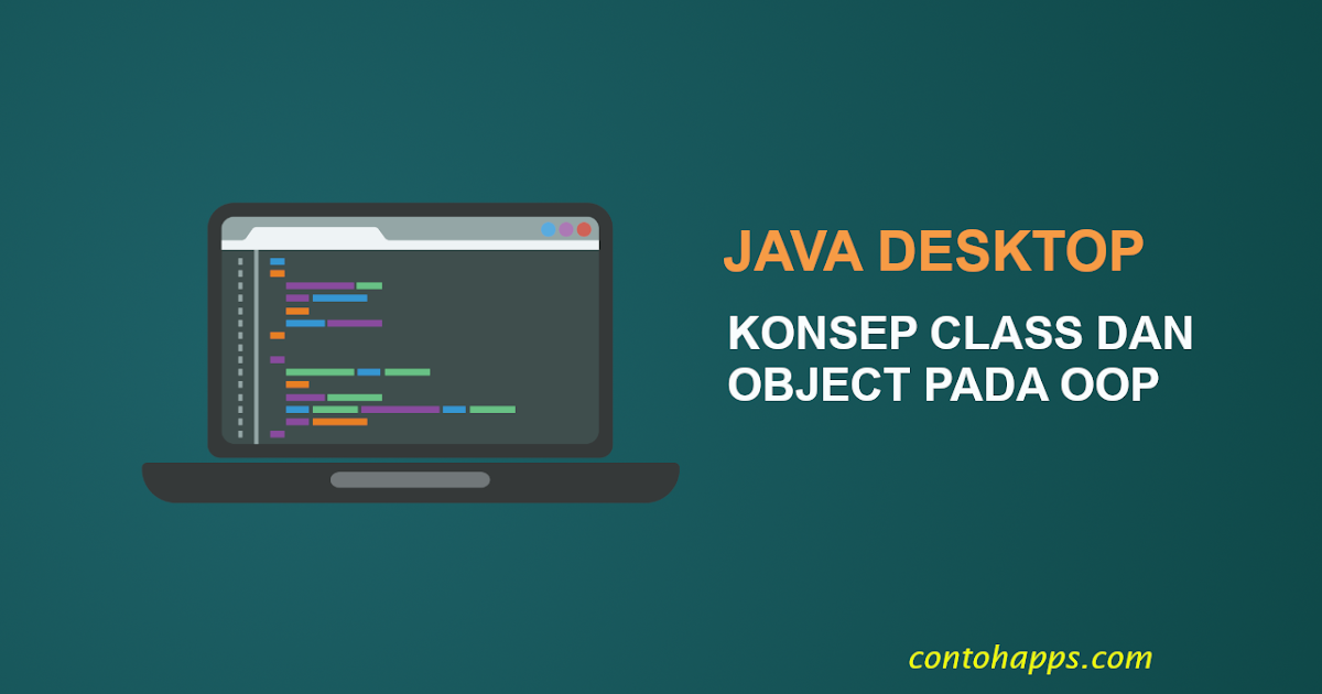 Konsep Class dan Object pada OOP - Contoh Aplikasi