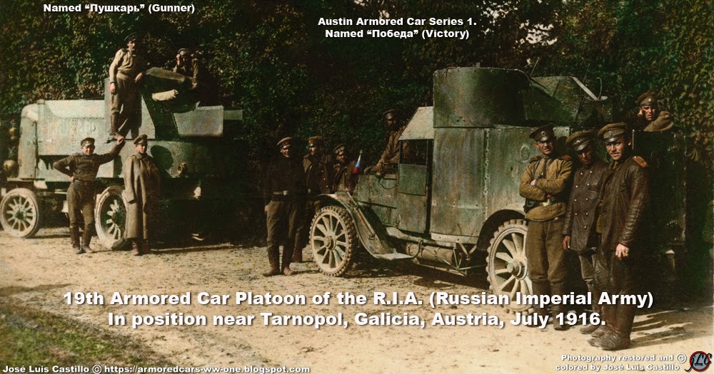 Armored Cars in the WWI: Russian 19th Armored Car Platoon. Tarnopol ...
