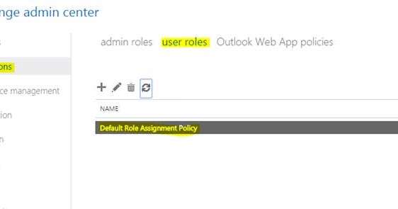 Working with role assignment policies in Exchange Server 2016