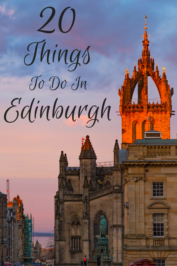 20 Fun Things to Do in Edinburgh in 3 Days | Travel the World