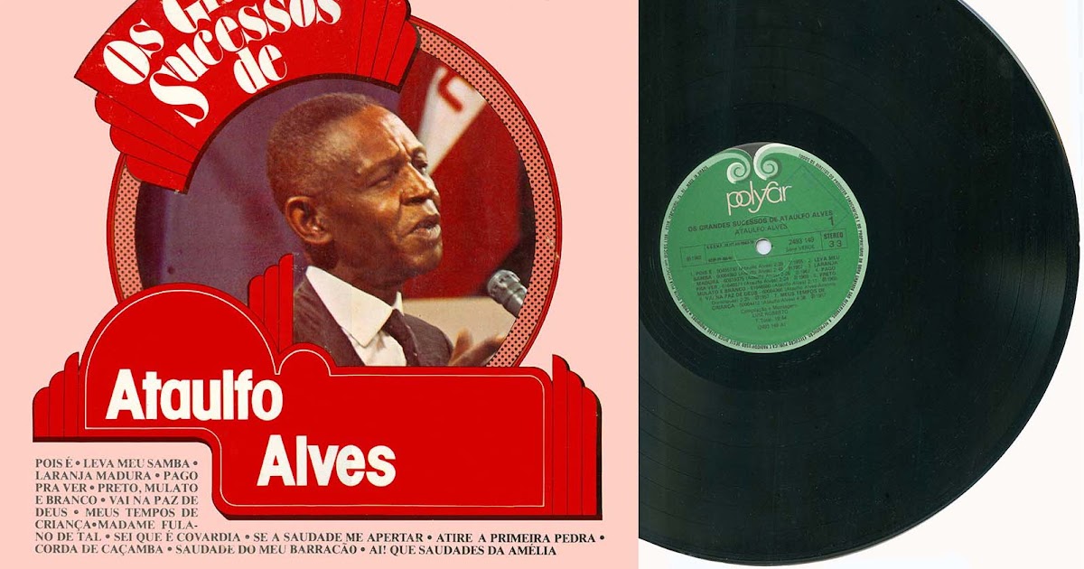Musicas de Ontem: Ataulfo Alves