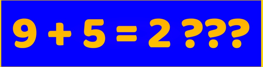 I Add 5 To 9 And Get 2 The Answer Is Correct But How Alert Gujarat i-add-5-to-9-and-get-2-the-answer-is-correct-but-how-alert-gujarat
