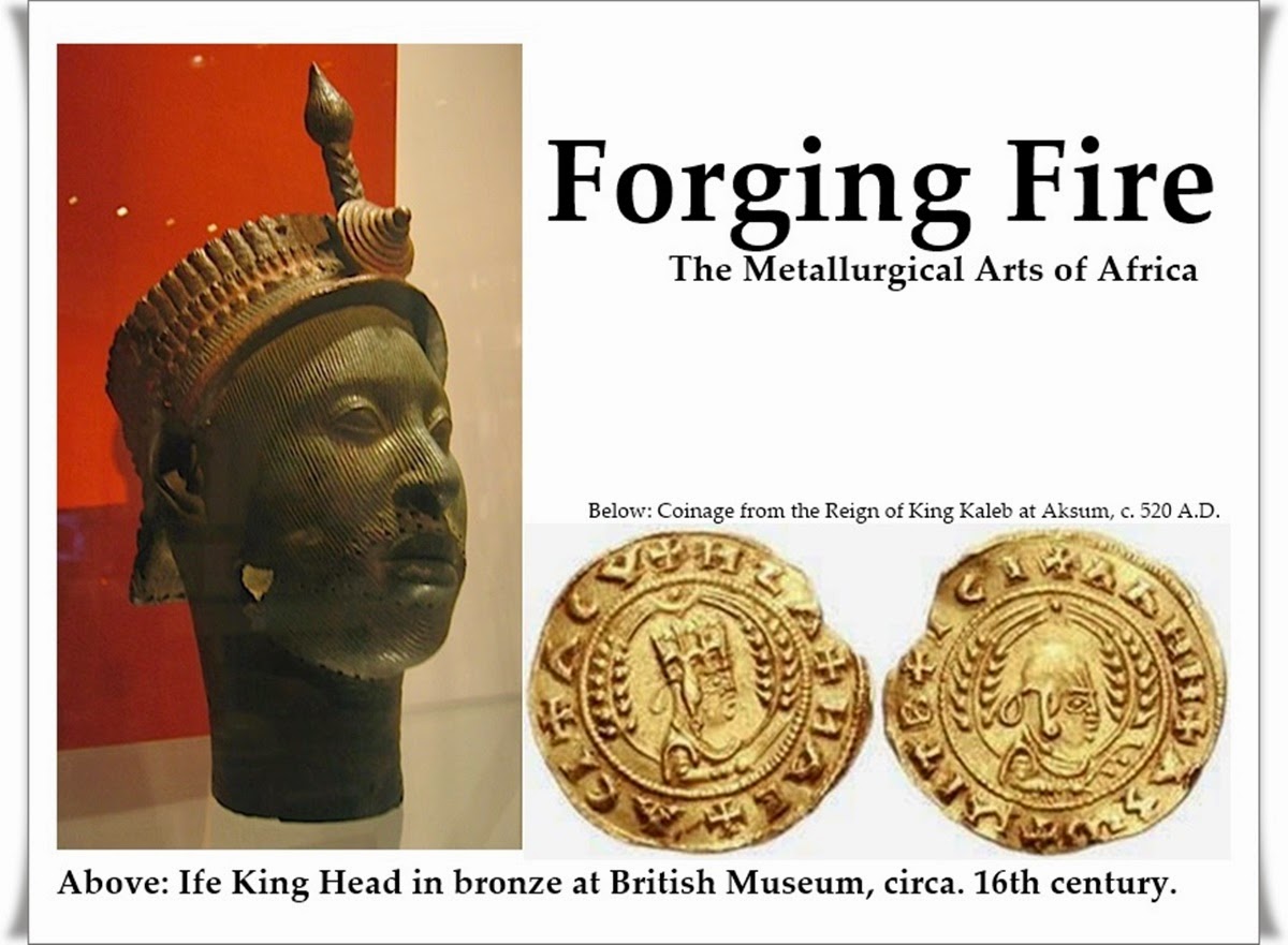 Black History Heroes: Forging Fire: The Metallurgical Arts of Africa