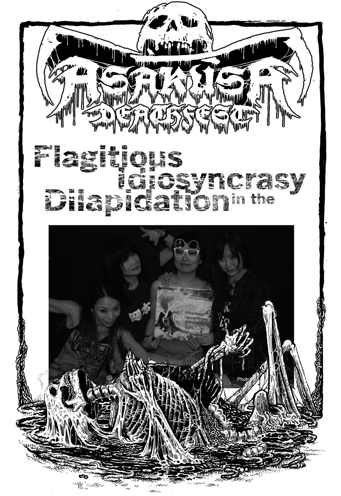I am death...: FLAGITIOUS IDIOSYNCRASY IN THE DILAPIDATION x Asakusa ...