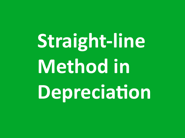 Straight-line Method in Depreciation - Accounting Media