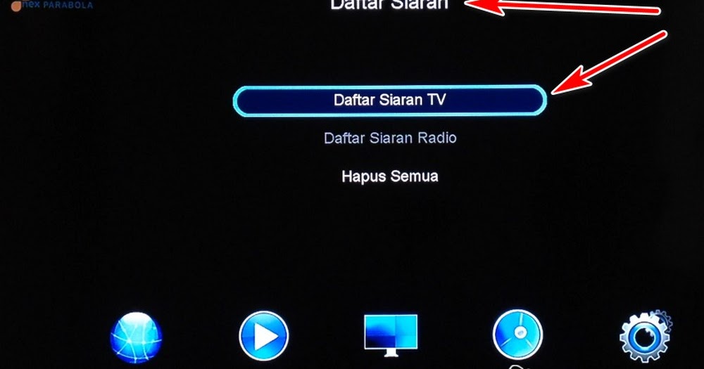 Cara Menyusun Daftar Channel Receiver Nex Parabola - Kreasi Parabola
