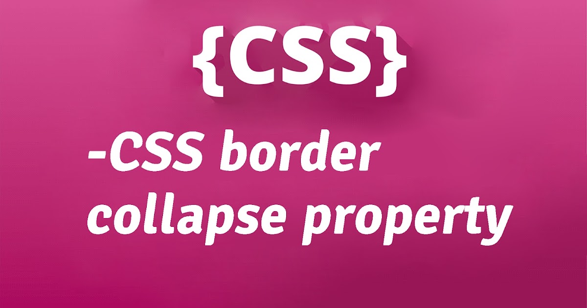 CSS border-collapse property