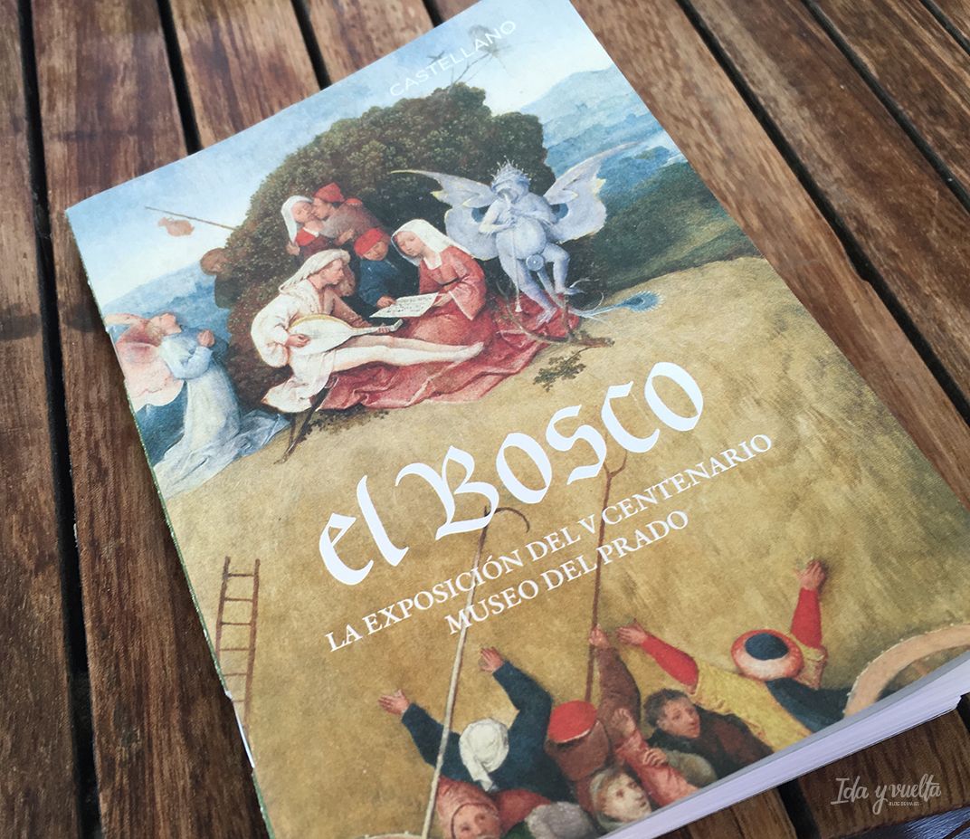 El Bosco, la Exposición de 2016 | Ida y Vuelta El Bosco, la Exposición de 2016 | Ida y Vuelta