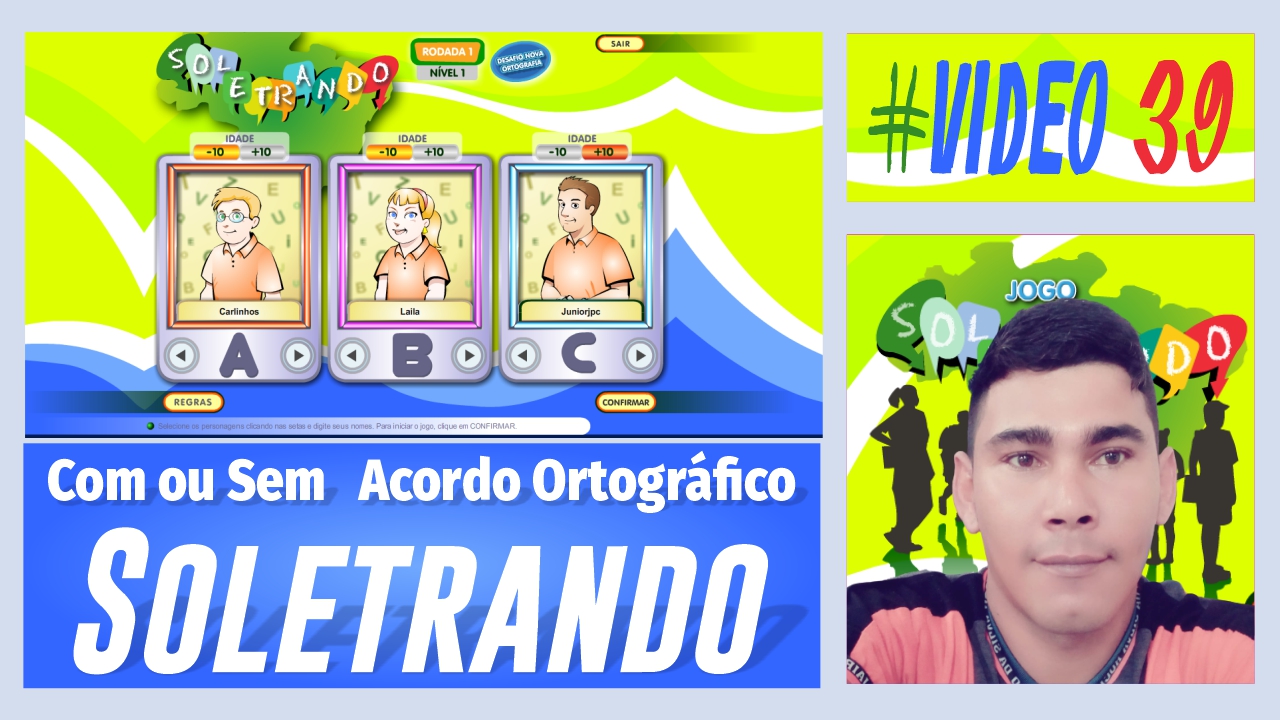 Jogo soletrando com ou sem desafio da nova ortografia - Juniorjpc