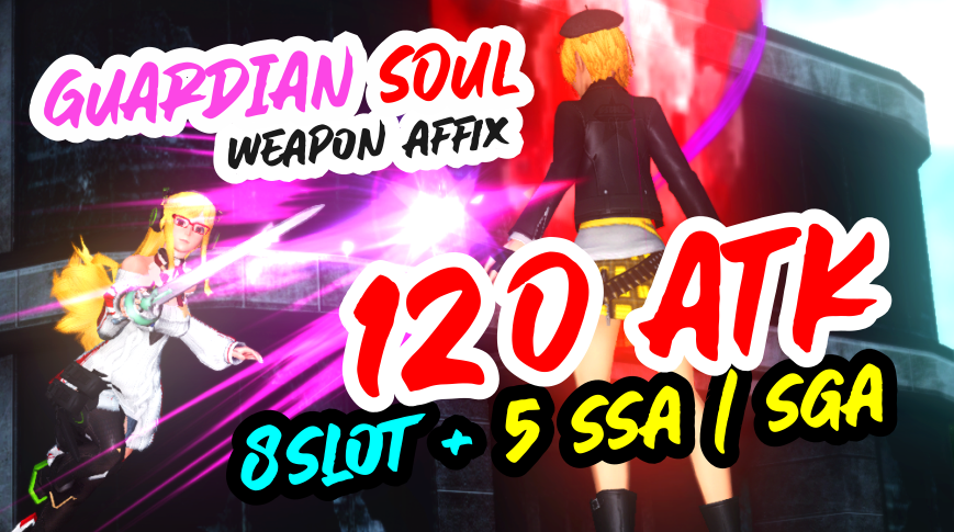 PSO2 - Guardian Soul Affix, 5 SGA / SSA in 8s Weapon with 120 Atk ...