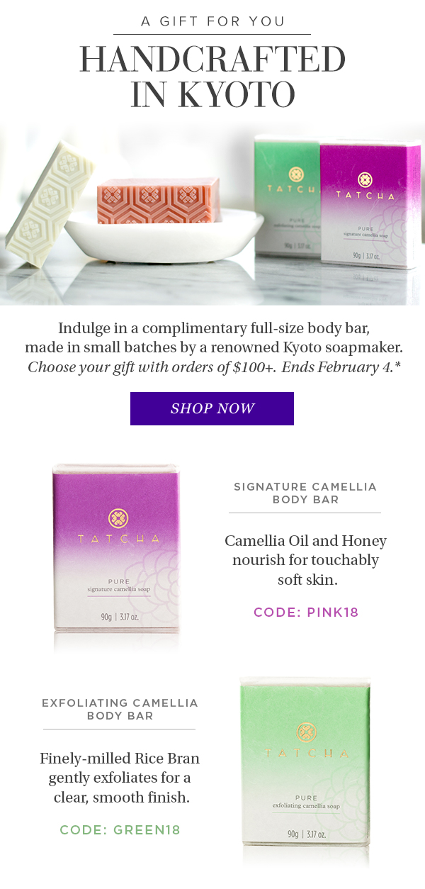 lola's secret beauty blog: TATCHA Camellia Body Soap Gift with Your ...