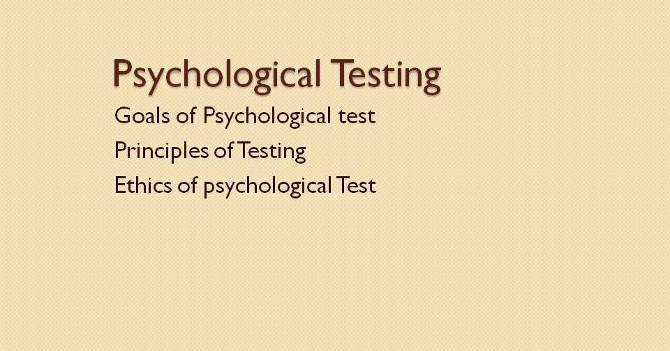 Principles and Ethics of Psychological Test. - Health with Hamdani