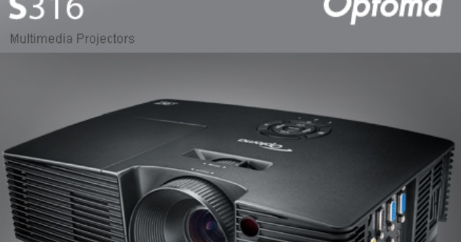 Tư vấn, cung cấp, lắp đặt phòng chiếu phim tại gia: Máy chiếu Optoma S316