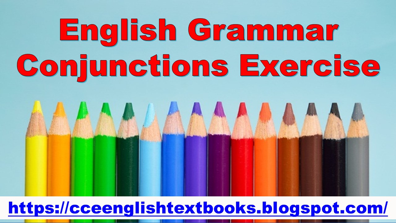 English Grammar Conjunctions Exercise |Online English Grammar Lessons