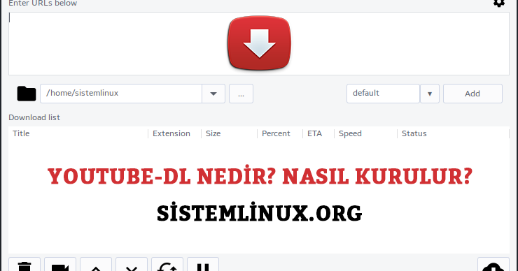 Youtube-DL Nedir? Nasıl Kurulur? | SistemLinux.Org - GNU/Linux, Özgür ...