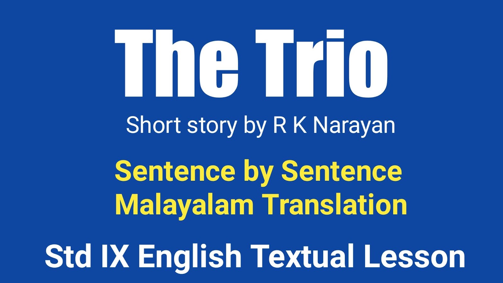 English Eduspot : Std IX English: Sentence by Sentence Malayalam Translation of the story 'The Trio' english-eduspot-std-ix-english-sentence-by-sentence-malayalam-translation-of-the-story-the-trio