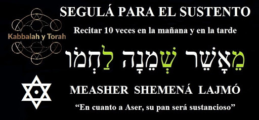 Kabbalah y Torah en Expansión : UNA MARAVILLOSA SEGULA PARA EL SUSTENTO