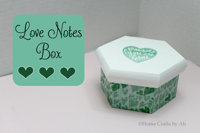 Love Notes Box - Home Crafts by Ali